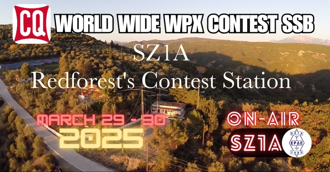 CQ WPX SSB 2025: Team SZ1A is Ready for the Action! - SZ1A